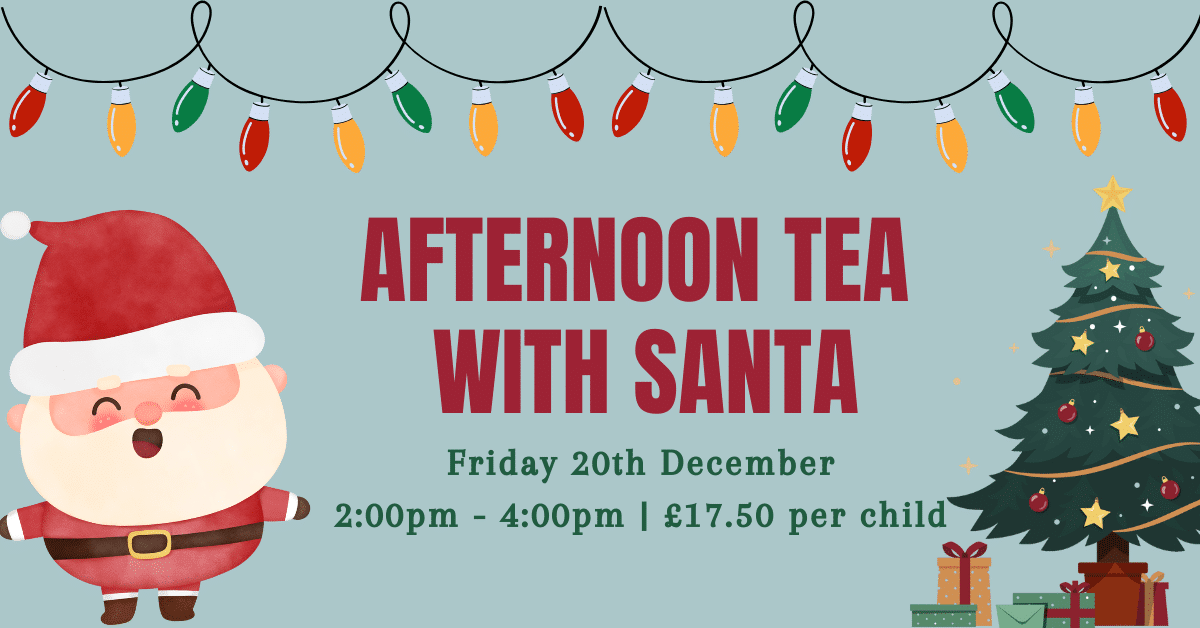 Afternoon Tea with Santa - theblackwatch.co.uk