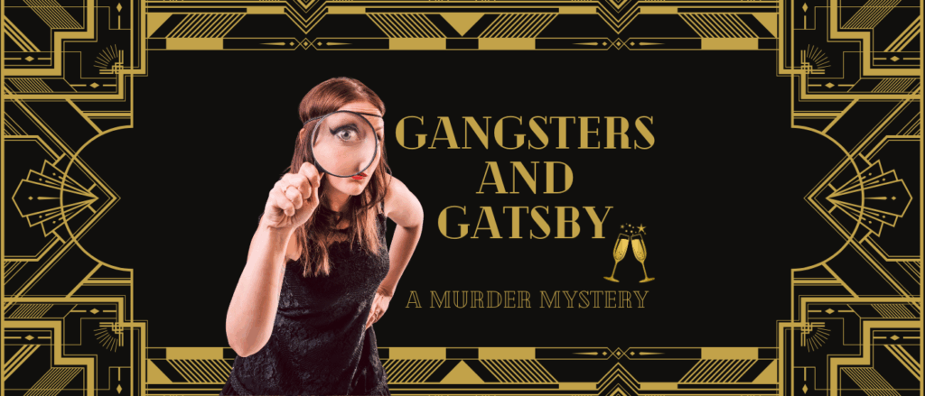 Gangsters and Gatsby - Murder Mystery