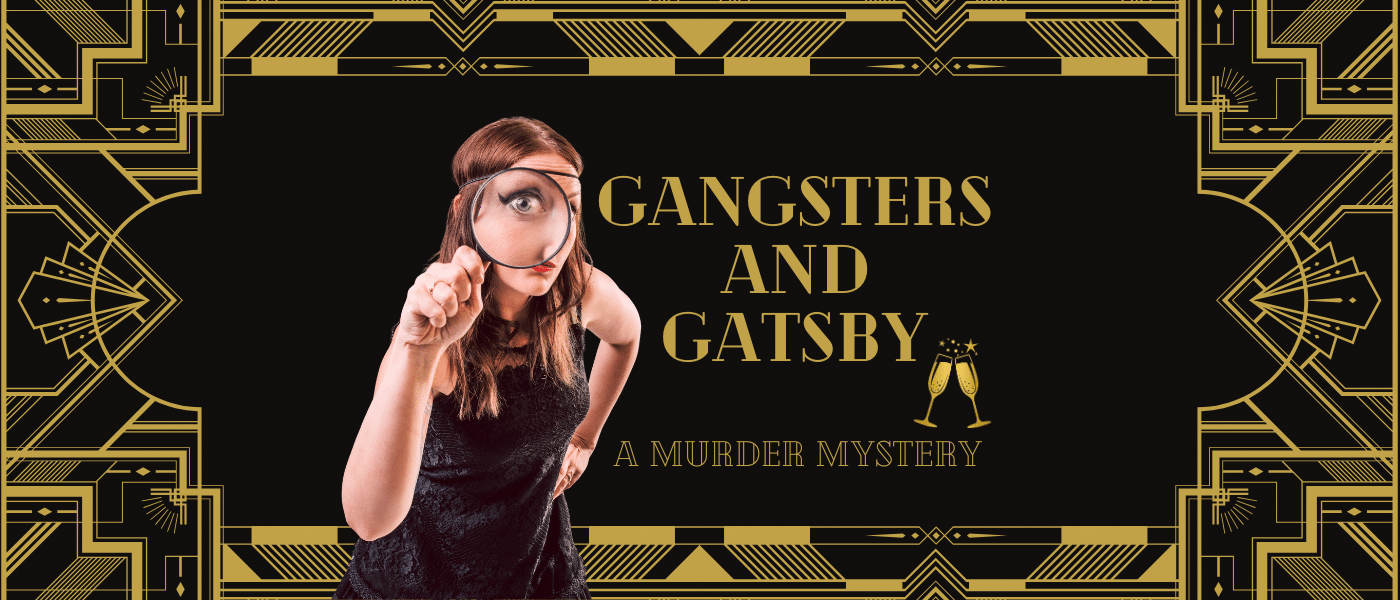 Gangsters and Gatsby – A Murder Mystery